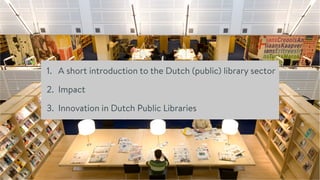 Public libraries in The Netherlands: a powerful network | PDF