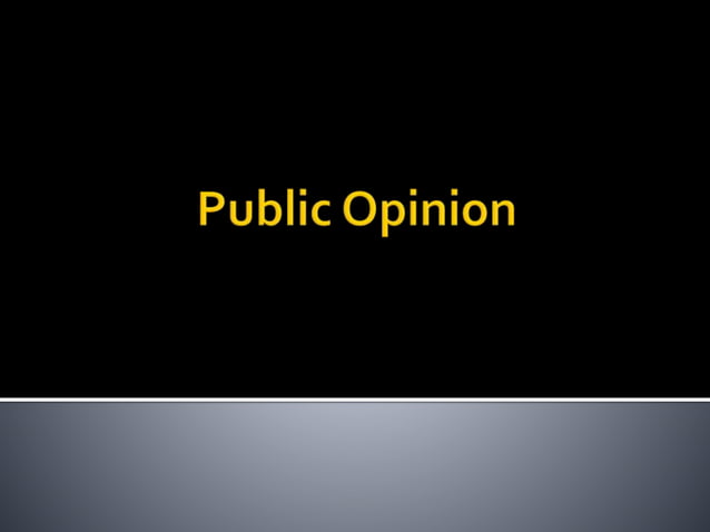 Public Opinion | PPT