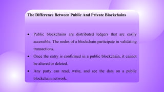 Public Or Private Blockchains? Which Blockchain Framework Development Is Ideal For Your Business ...