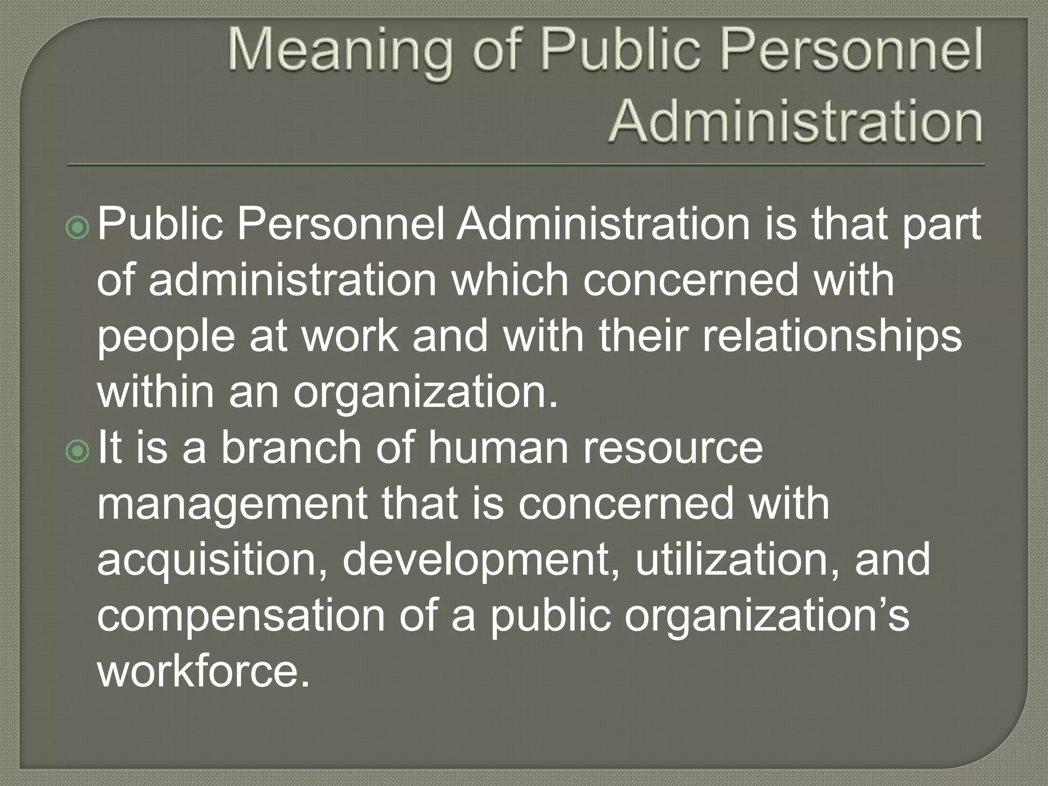 Public personnel administration | PPTX
