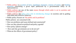 Public policy analysis & design presentation 1 | PPTX