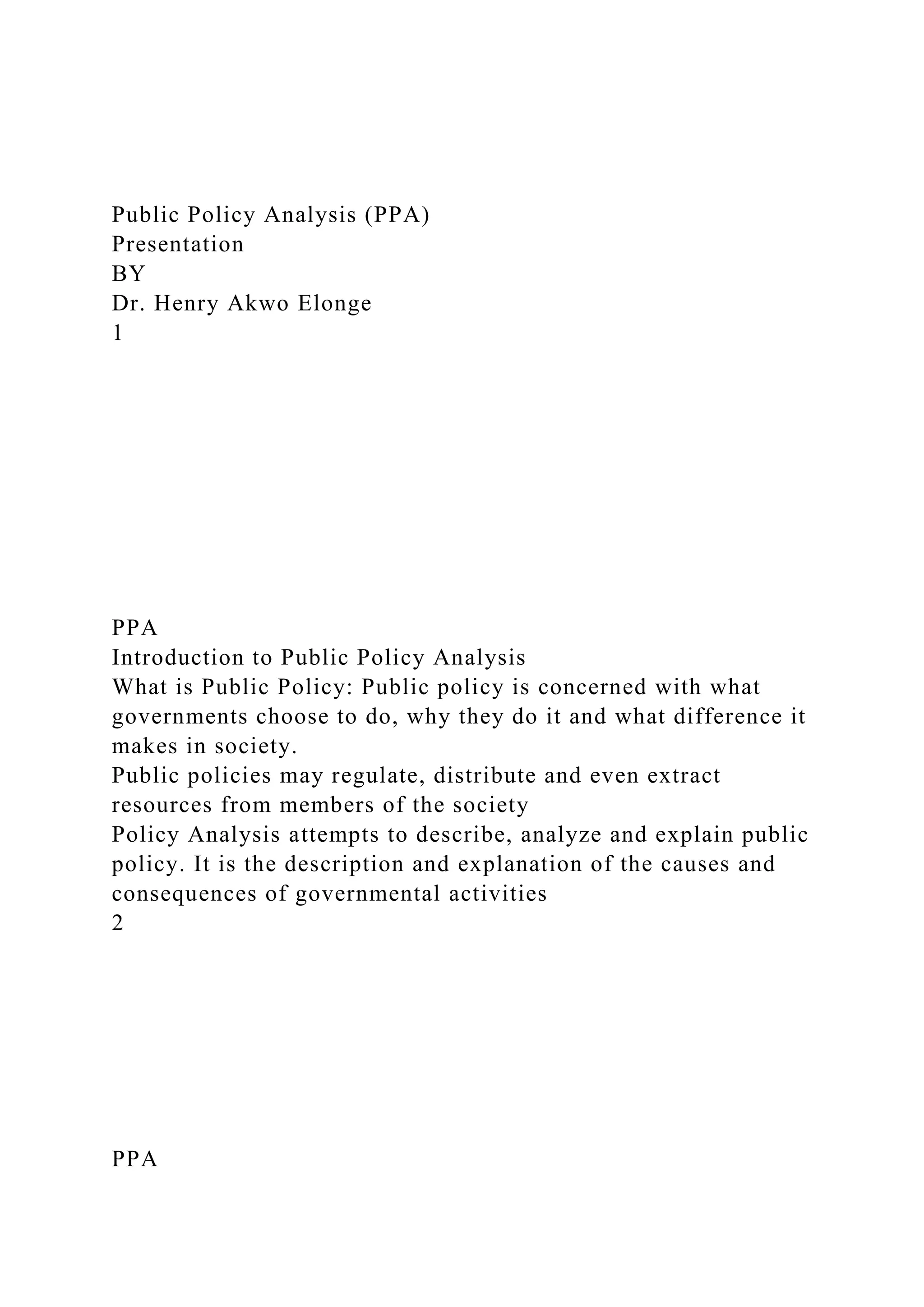 Public Policy Analysis (PPA)PresentationBYDr. Henry Akwo E.docx