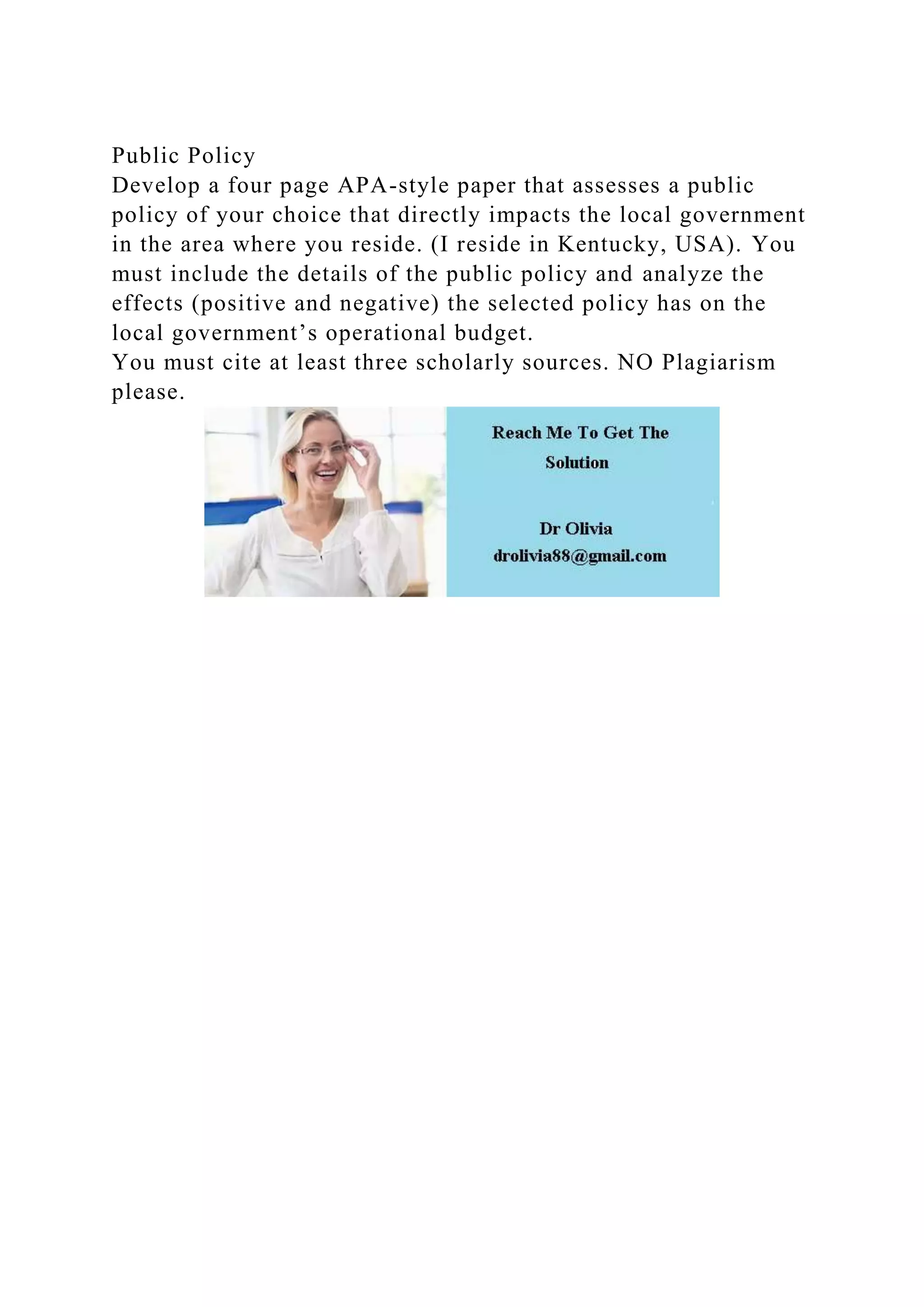 Public PolicyDevelop a four page APA-style paper that assesses a p.docx