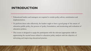 Public policy slides for students of education | PPTX