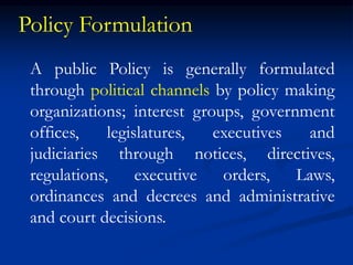Public Policy making process topic no.2.ppt