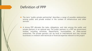 Public Private Partnership: Specific Characteristics in Different ...