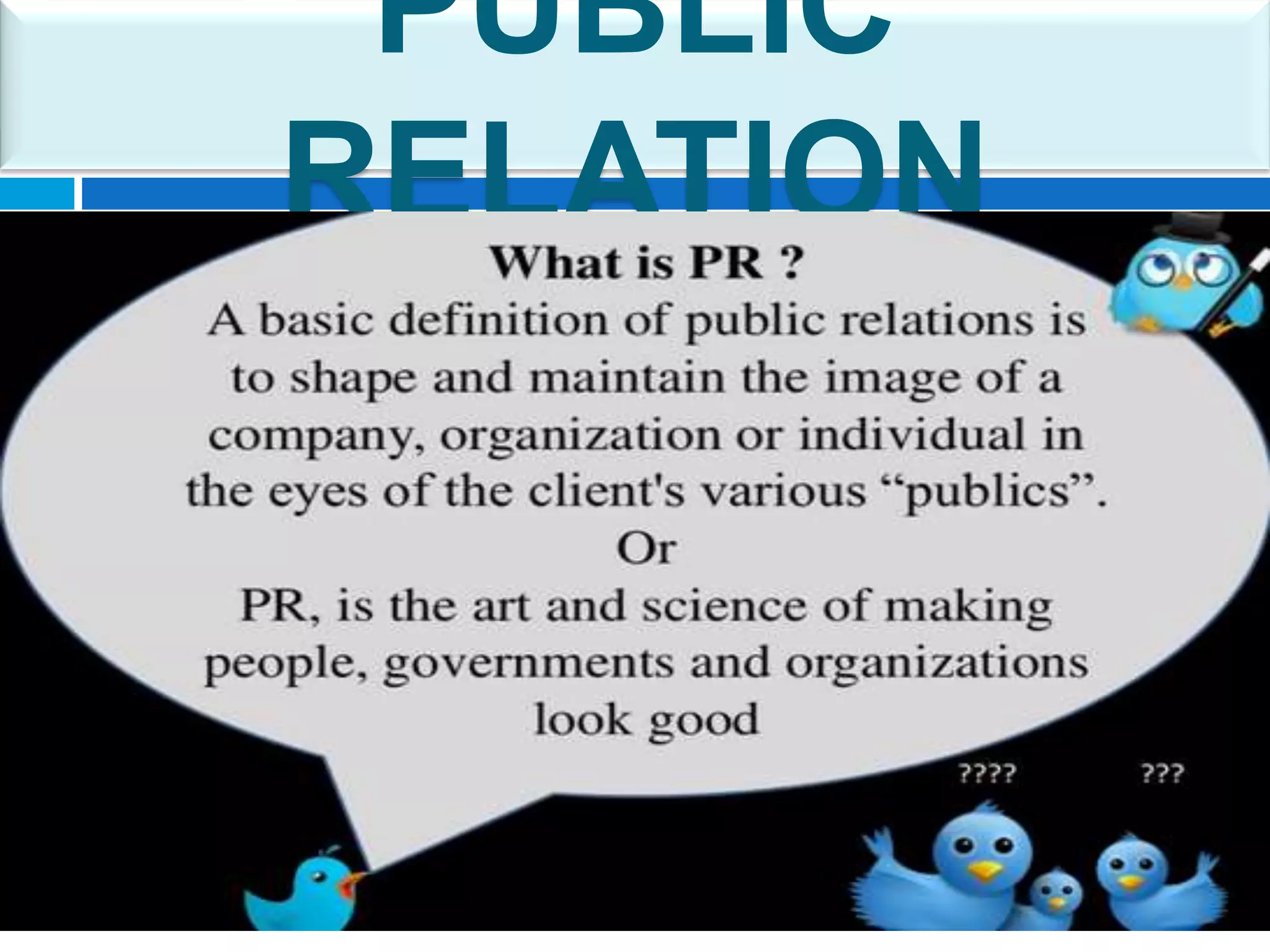 PUBLIC RELATION THEIR TOOLS AND STRETEGIES | PPTX