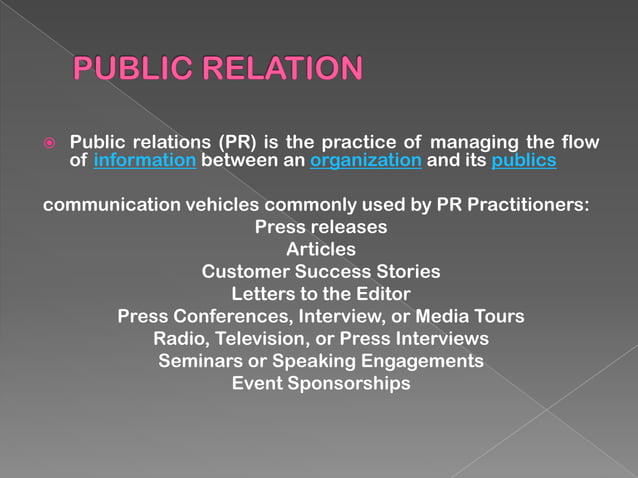 Public relation and media | PPTX | Media Industry | Industries