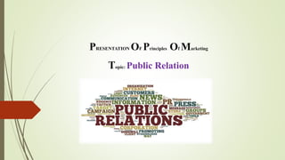 Public relation in marketing | PPTX | Marketing and Advertising | Business