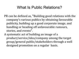 Public relations and publicity with examples | PPT | Free Download