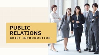 Brief Introduction to Public Relations | PPT