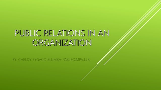 Public relations in an organization | PPTX