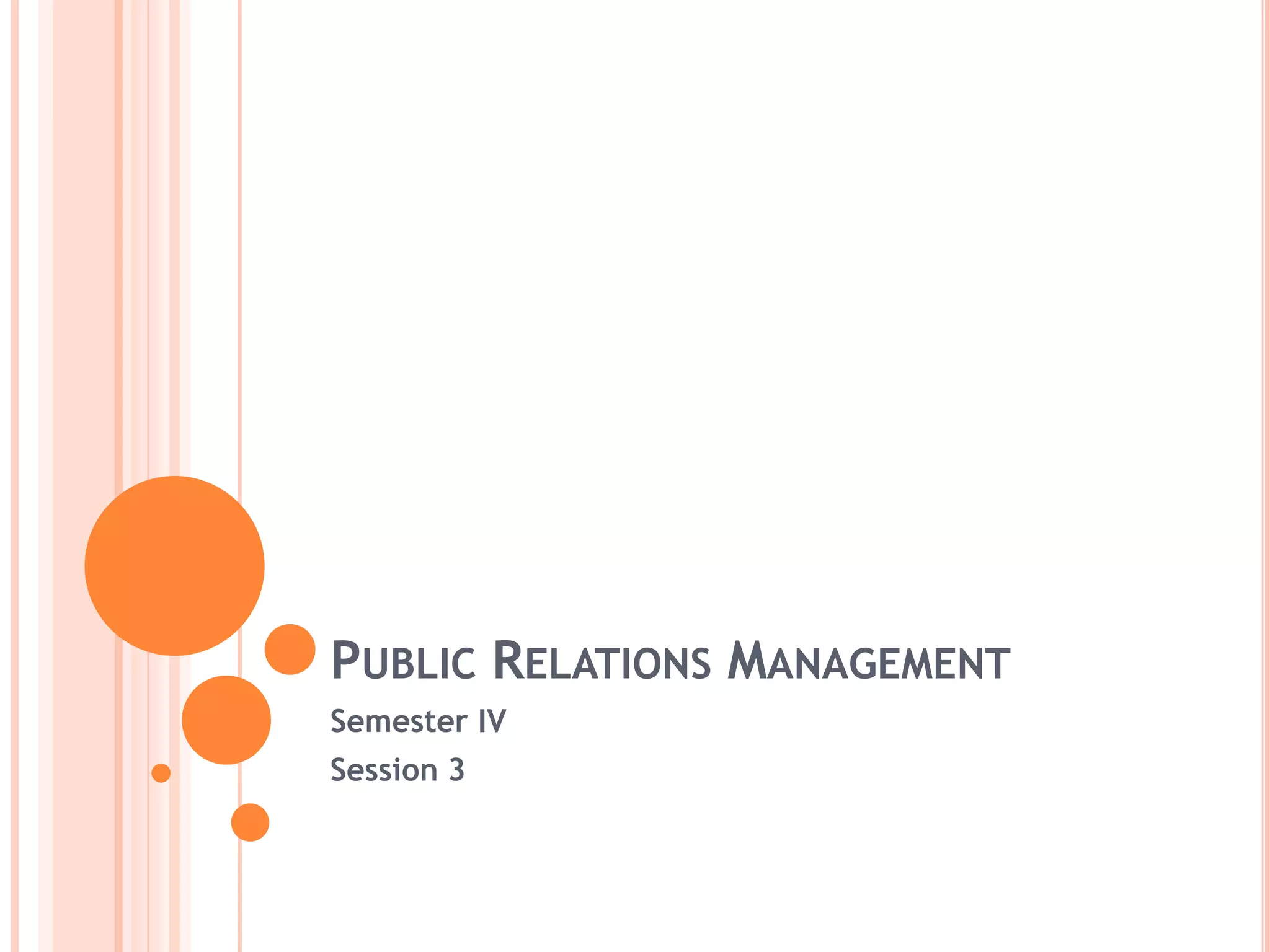 Public Relations Management Session 3 Developing Pr Plan And Strategy ...