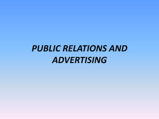 Public relations and advertising | PPTX