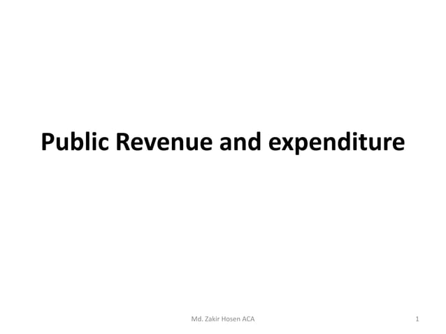 public revenue and expenditure.ppt | Business Accounting & Finance | Business