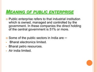 Public sector in India, role of public sector | PPTX