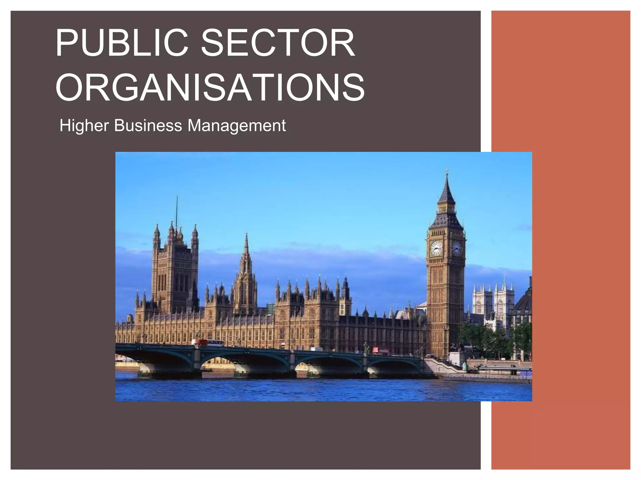7. Public sector organisations (part 1) - Bus Man CFE Higher | PPTX