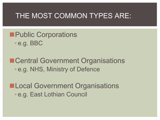 7. Public sector organisations (part 1) - Bus Man CFE Higher | PPTX