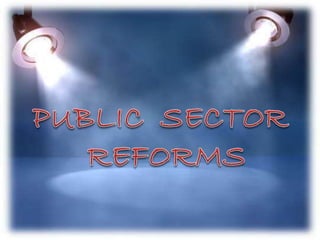 Public sector reforms | PPTX