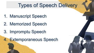PUBLIC SPEAKING four types of delivery speech .pptx