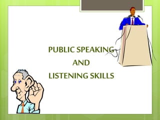 Public speaking and listening skills | PPTX