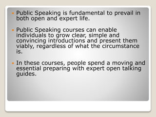 Public speaking course improve your confidence | PPT