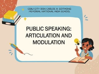 Public Speaking MOdulation & Articulation.pptx