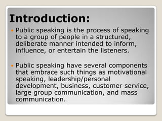 Public speaking & oral presentation | PPTX | Ear, Nose and Throat ...