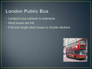 Public transport in london | PPTX