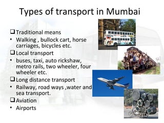 Public transport problems in mumbai | PPT