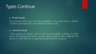 Public vs private goods | PPTX