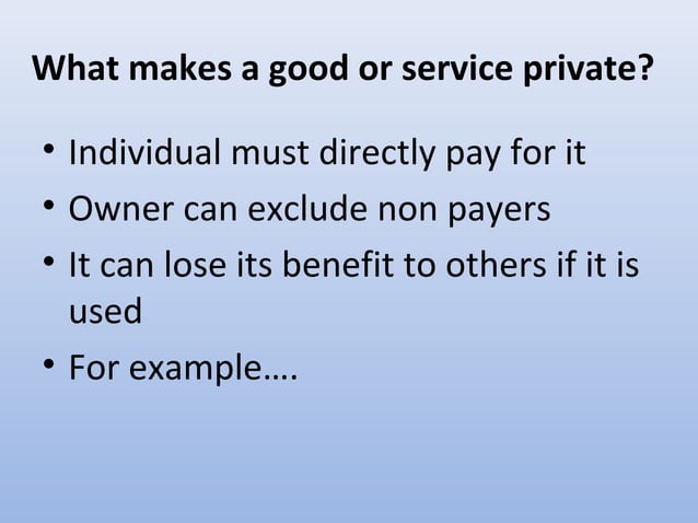 Public vs private goods | PPT