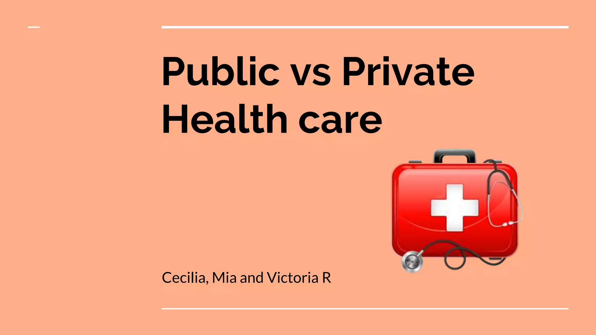Public vs private health | PPTX