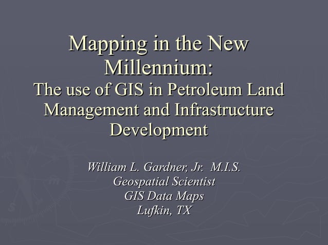 GIS and Petroleum Land Management | PPT