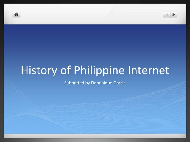GARCIA - PUBLISH HW (History of Philippine Internet) | PPTX ...