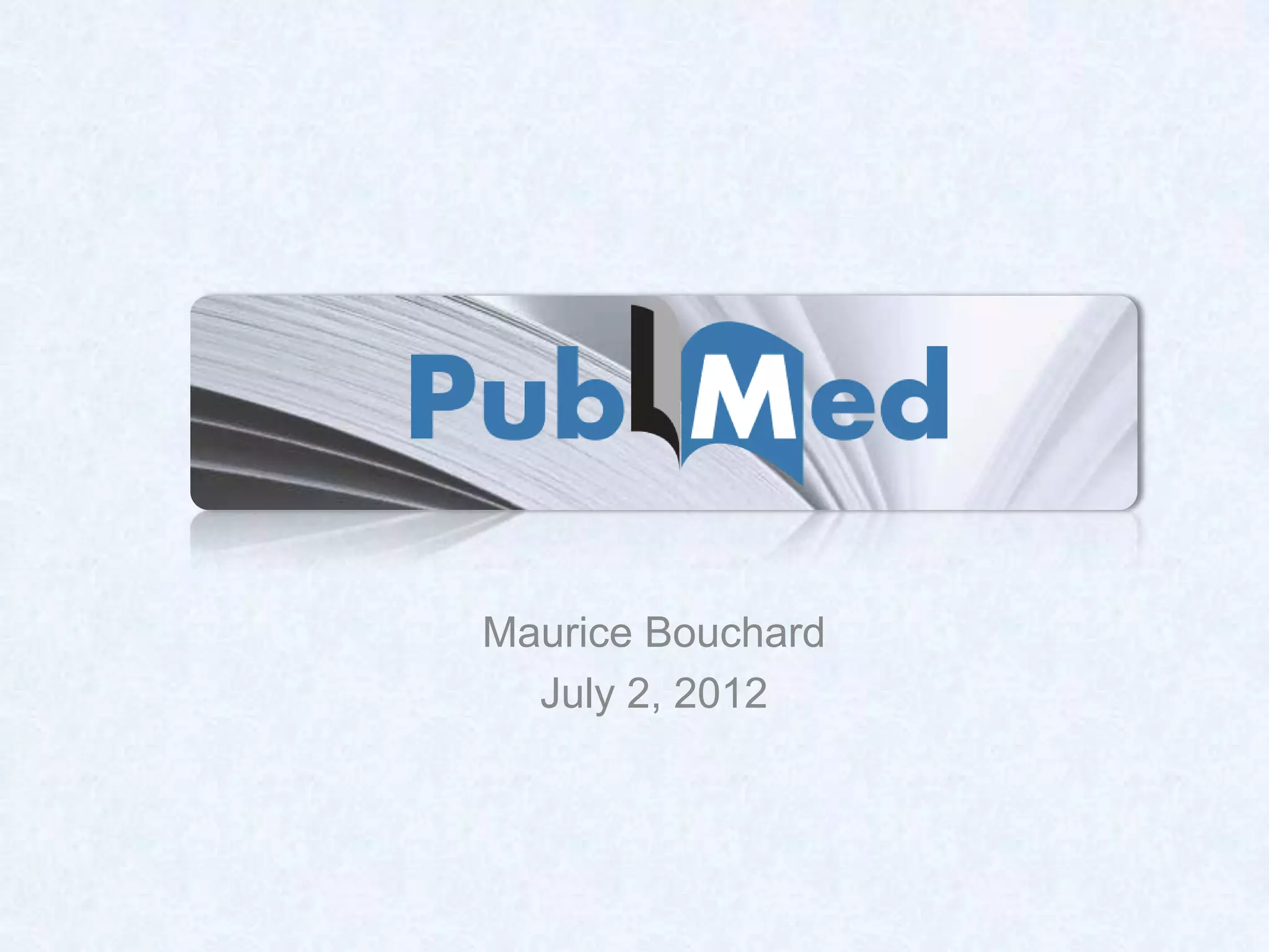 Pub med | PPTX
