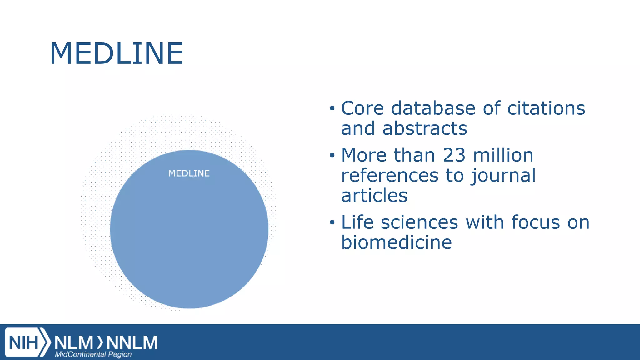 NCompass Live: PubMed, PubMed Central, MEDLINE, MedlinePlus...What's ...