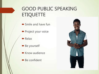 Pub Speakint Etiquette.ppt