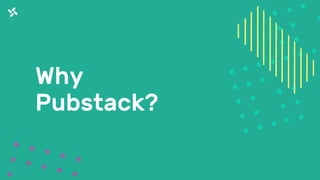 Pubstack - Product Deck | PDF
