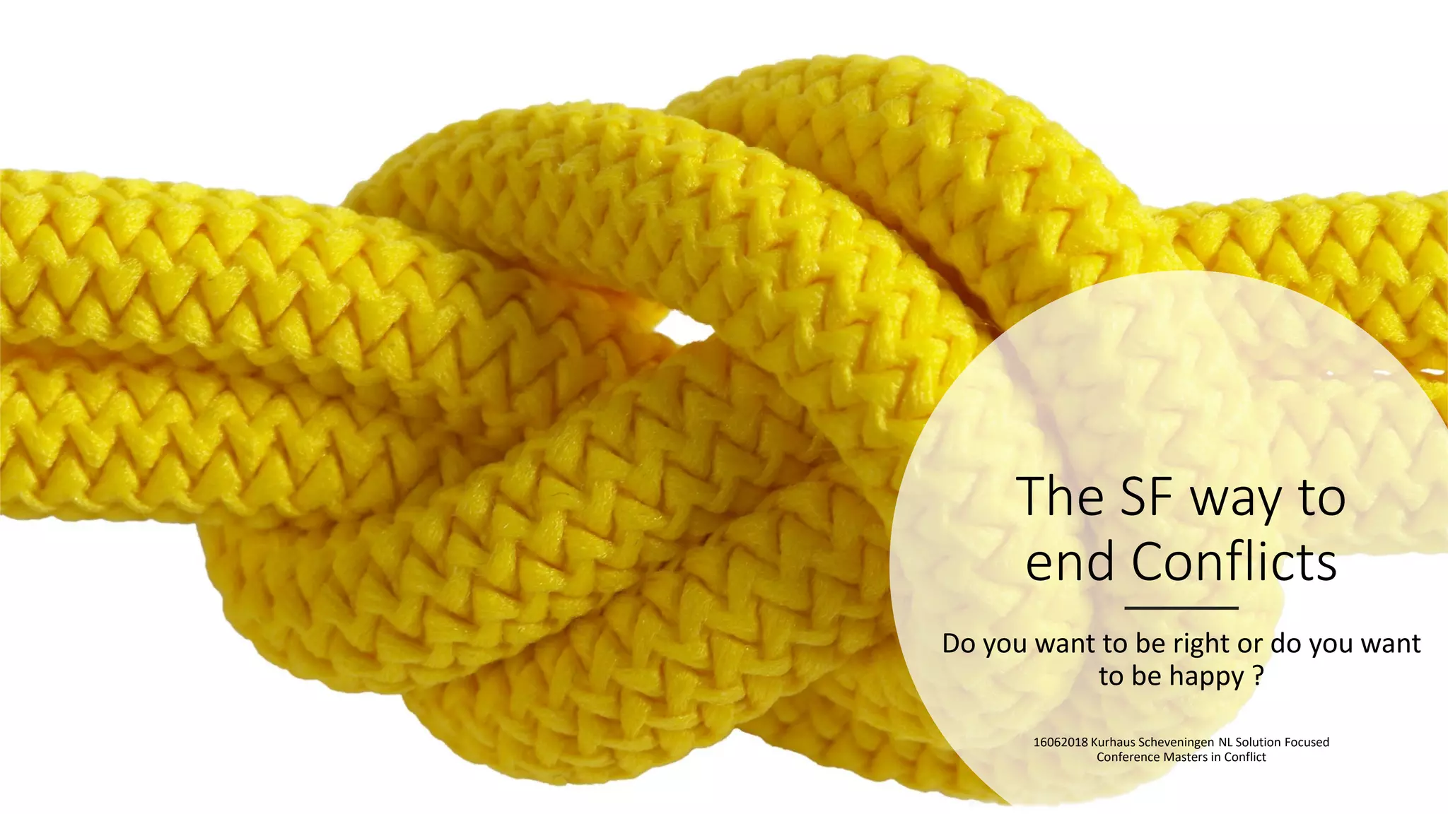 How to end conflicts Solution Focus Masters in Conflict 2018 | PDF