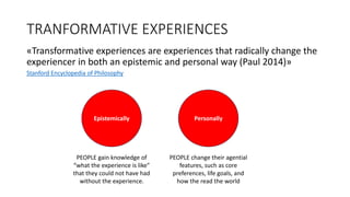 Pucciarelli_transformative experiences_IULM.pptx