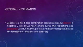 Zepatier (elbasvir and grazoprevir) | PPT