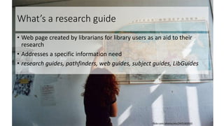 NCompass Live: Modern Pathfinders: Creating Better Research Guides | PPT