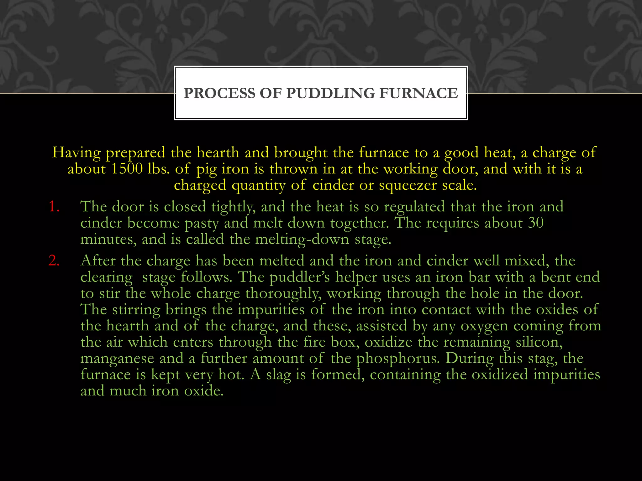 Puddling furnace | PPTX