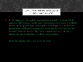 Puddling furnace | PPT