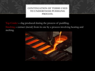 Puddling furnace | PPT