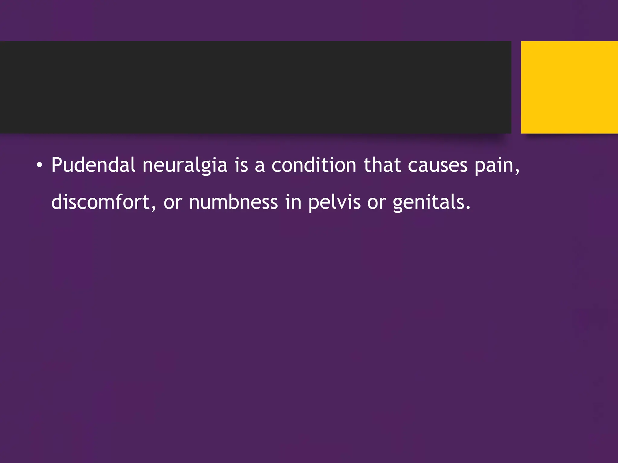 Pudendal nerve palsy - causes, symptoms & management | PPTX