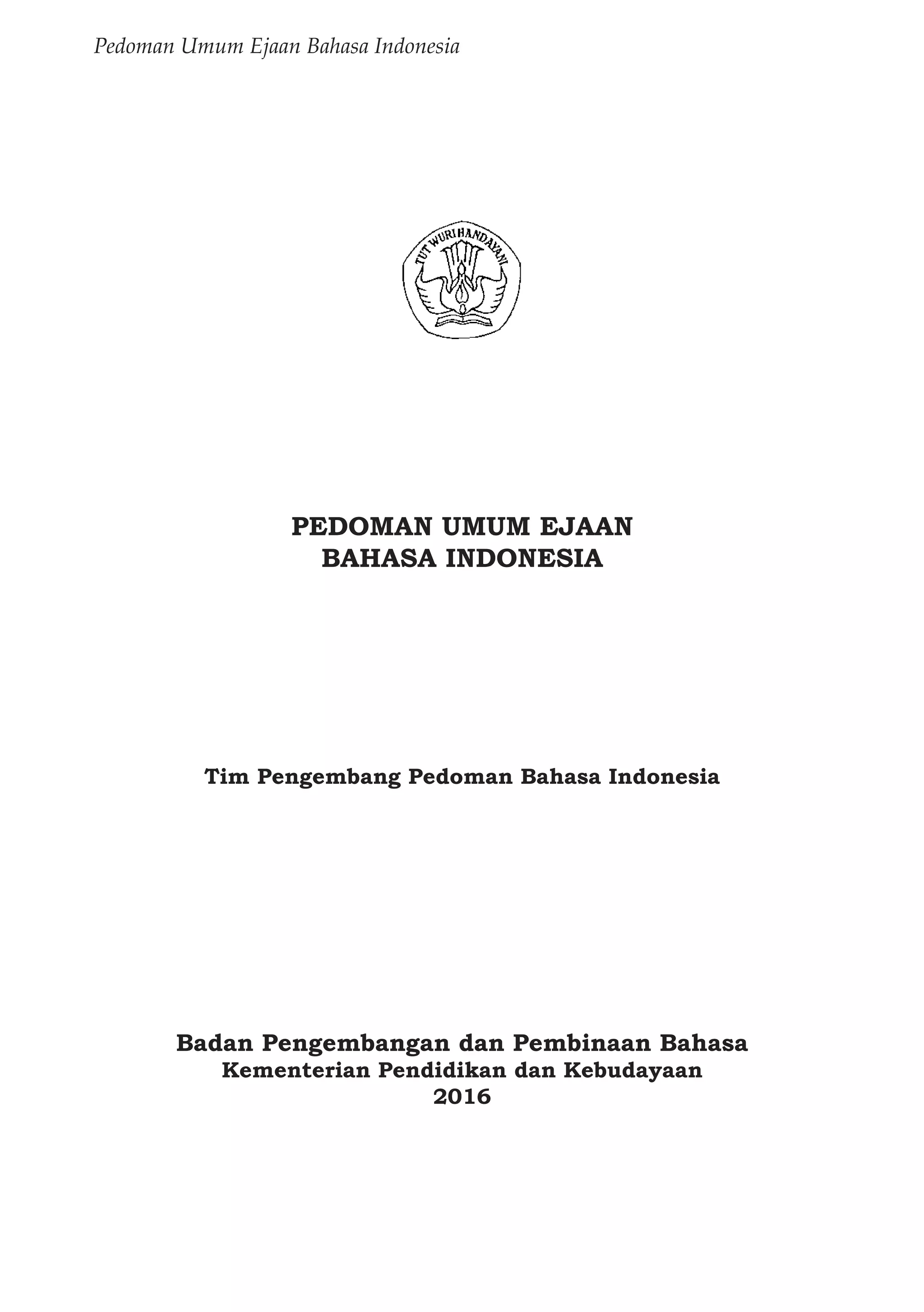Pedoman Umum Ejaan Bahasa Indonesia (PUEBI) | PDF