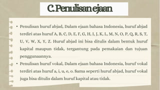 PUEBI.bahasa Indonesia/pedoman umum ejaan bahasa Indonesia pptx. | PPTX