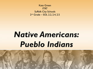 Pueblo Indians | PPT